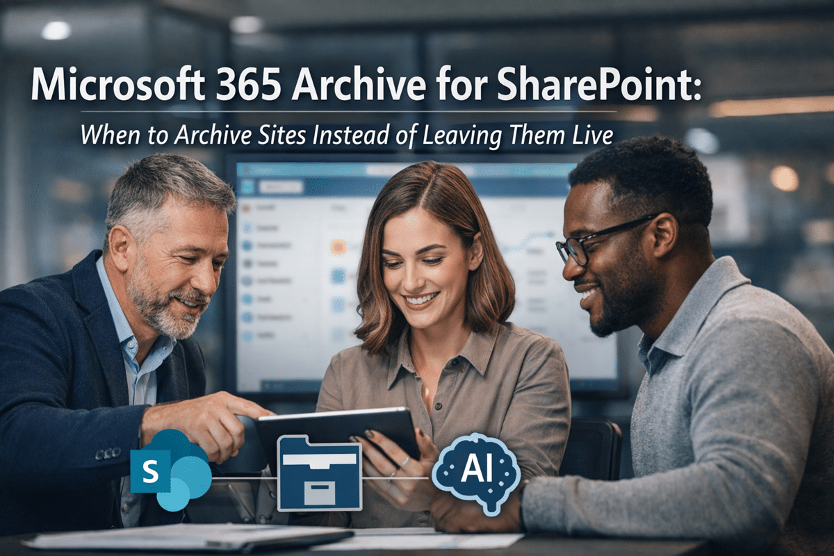 Microsoft 365 Archive for SharePoint: When to Archive Sites